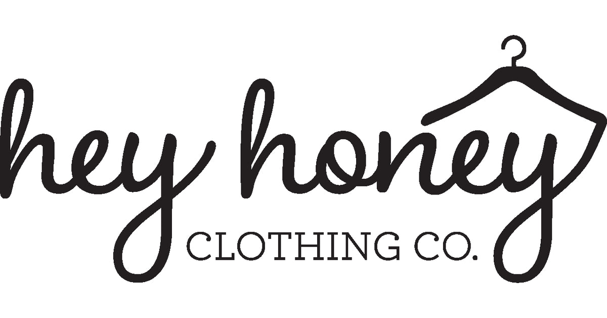 Hey Honey Clothing Co.